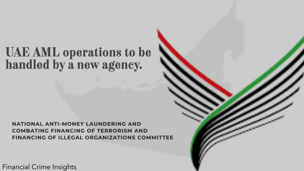 UAE’s General Secretariat Strengthens AML Leadership - Fincrime Central